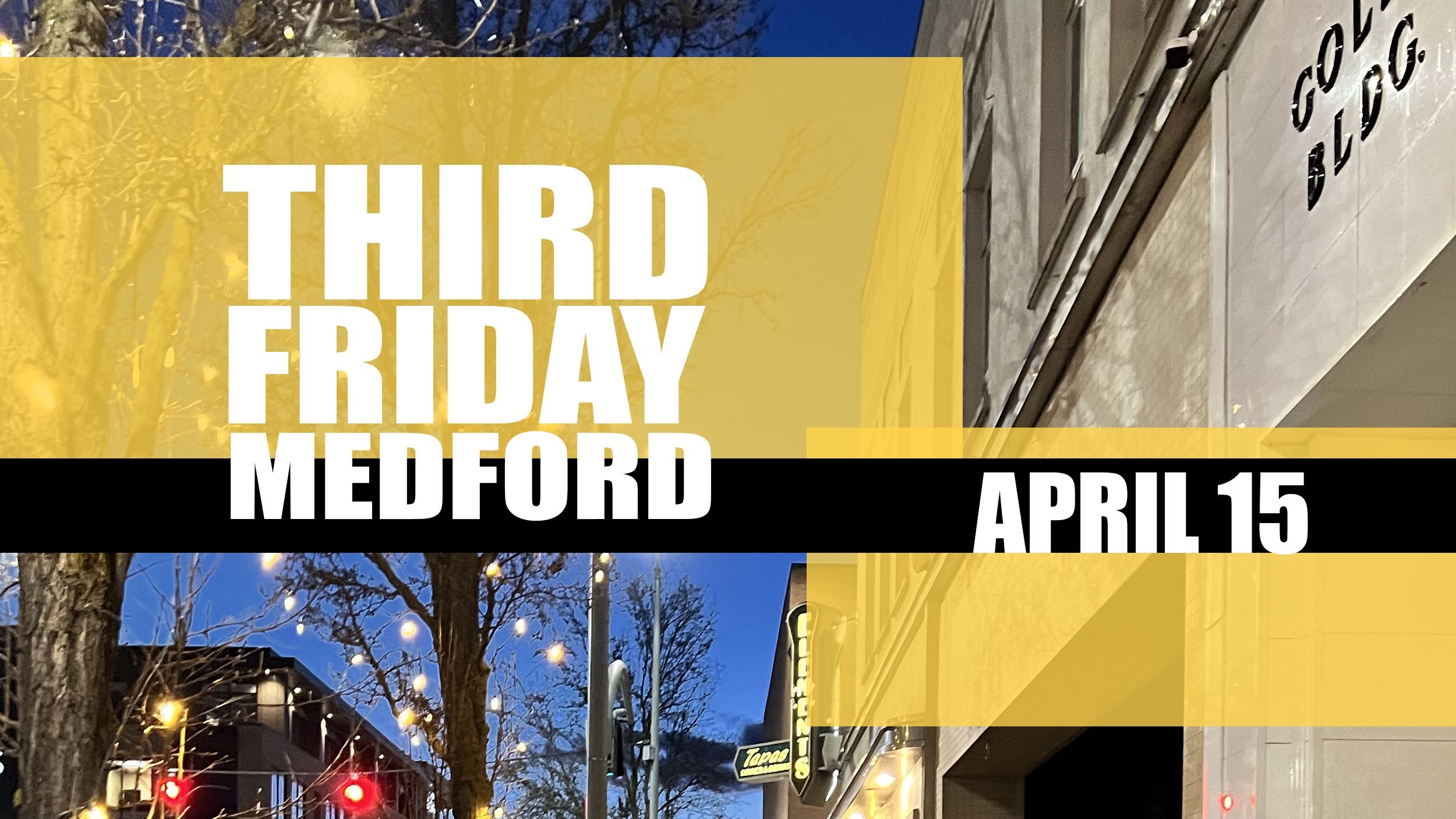 Third Friday Medford is Back: April 15! | Downtown Medford Association
